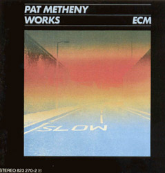 Works - Pat Metheny - recensione