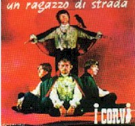 Un Ragazzo Di Strada - I Corvi - recensione